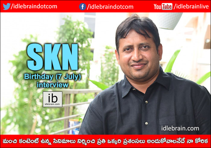 SKN birthday (7 July) interview - idlebrain.com news