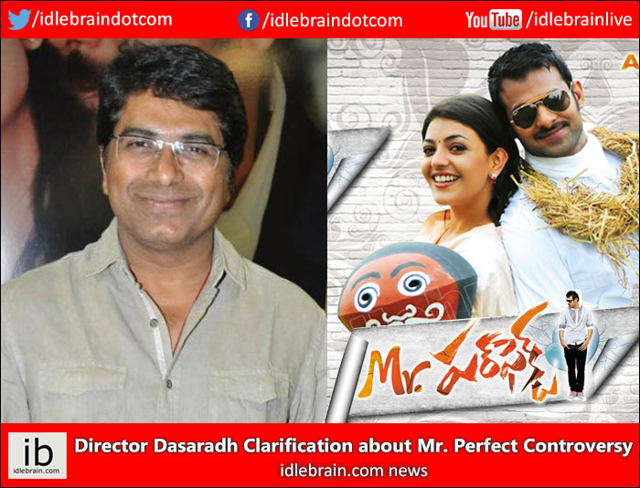 Director Dasaradh Clarification About Mr. Perfect Controversy ...