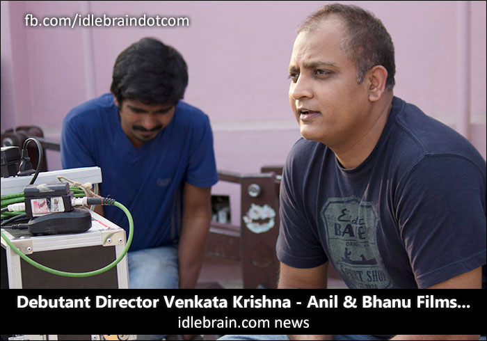 Debutant Director Venkata Krishna - Anil & Bhanu Films... - Telugu ...