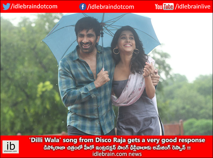 'Dilli Wala' song from Disco Raja gets a very good response - idlebrain ...