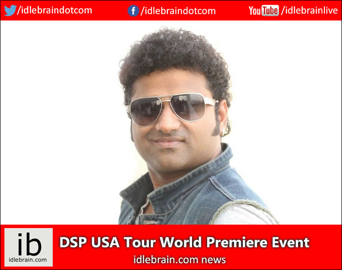 ‘DSP USA Tour World Premiere Event’ - idlebrain.com news