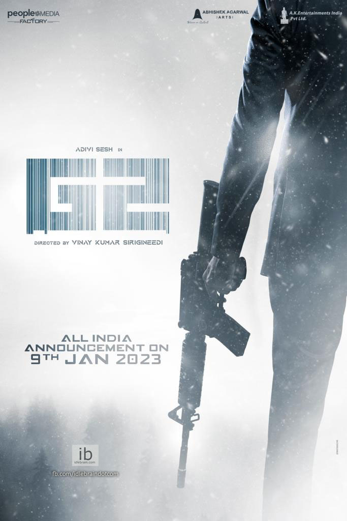 Adivi Sesh Pan India Movie G2 will get ALL INDIA launch on Jan 9 ...