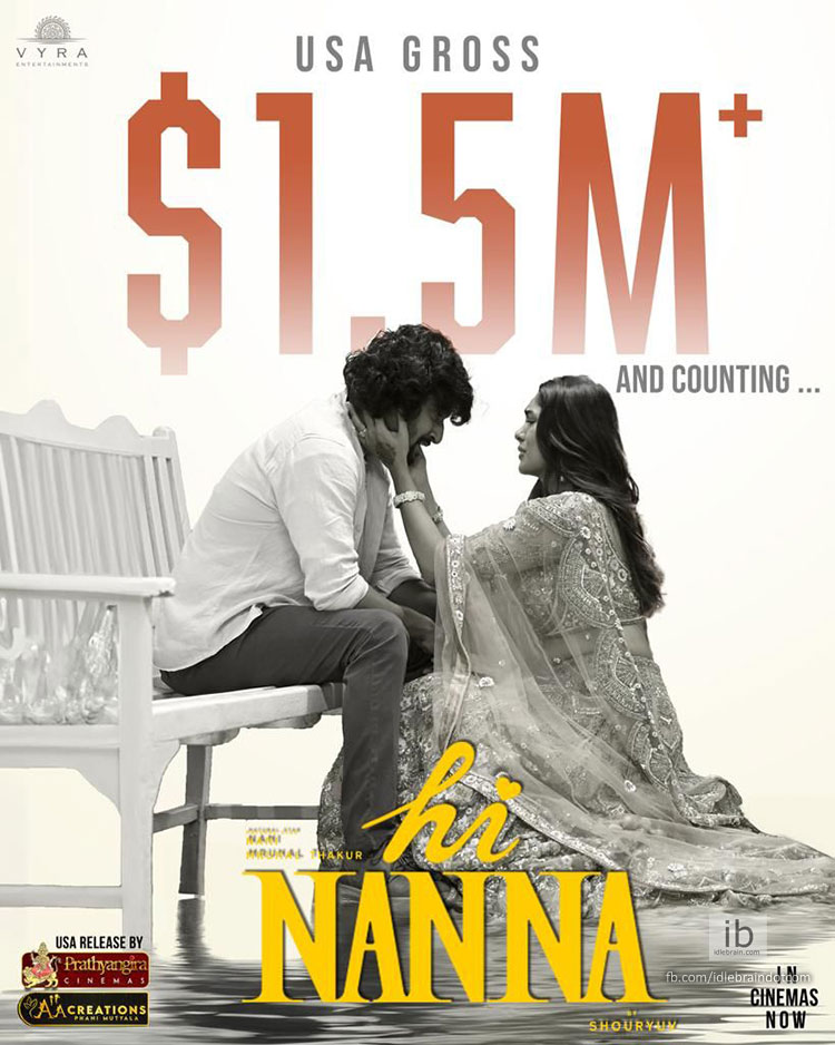 "Natural Star Nani, Shouryuv, Vyra Entertainments Hi Nanna Collects $1. ...