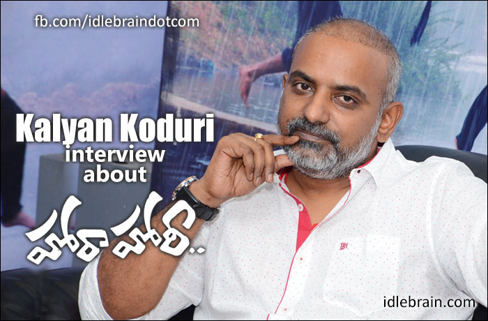 Kalyan Koduri interview about Hora Hori - Telugu cinema news