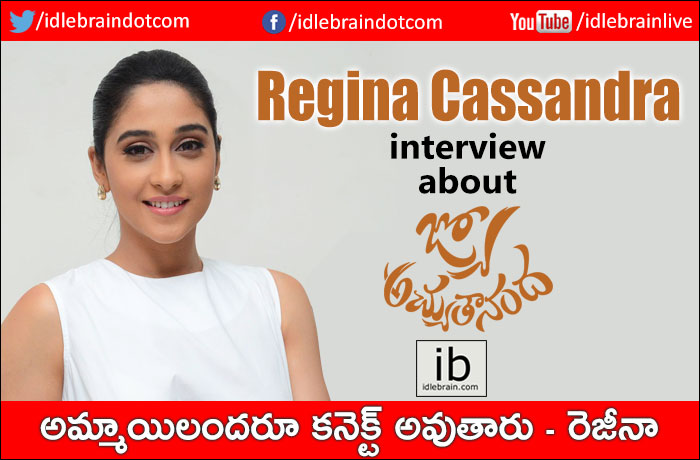 Regina Cassandra interview about Jyo Achyutananda - idlebrain.com news