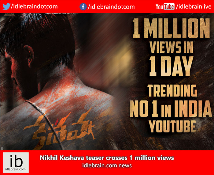 Nikhil Keshava teaser crosses 1 million views - idlebrain.com news
