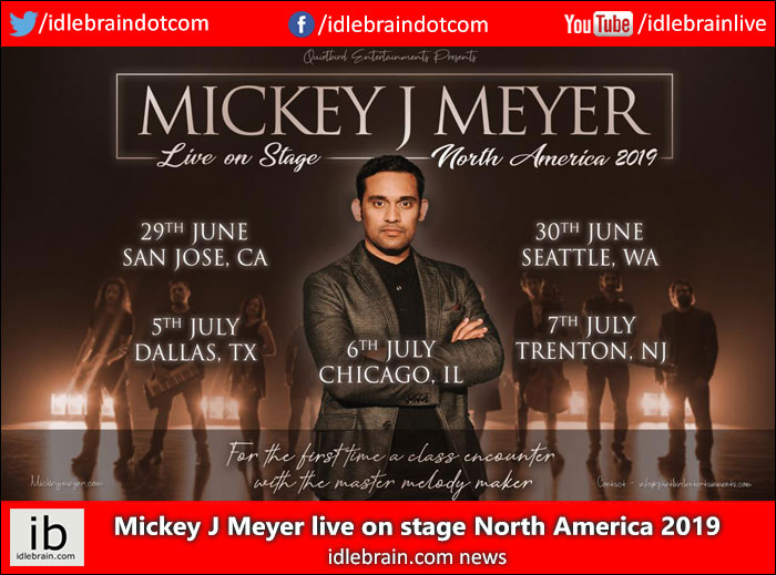 Mickey J Meyer live on stage North America 2019 - idlebrain.com news
