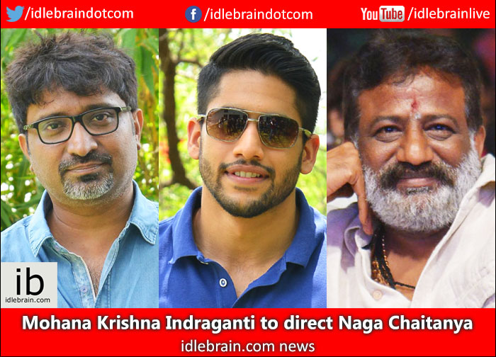 Mohana Krishna Indraganti to direct Naga Chaitanya - idlebrain.com news