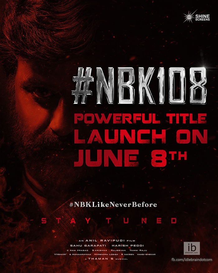Nandamuri Balakrishna, Anil Ravipudi, Shine Screens’ #NBK108 Title And ...