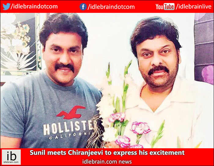 Sunil meets Chiranjeevi to express his excitement - idlebrain.com news