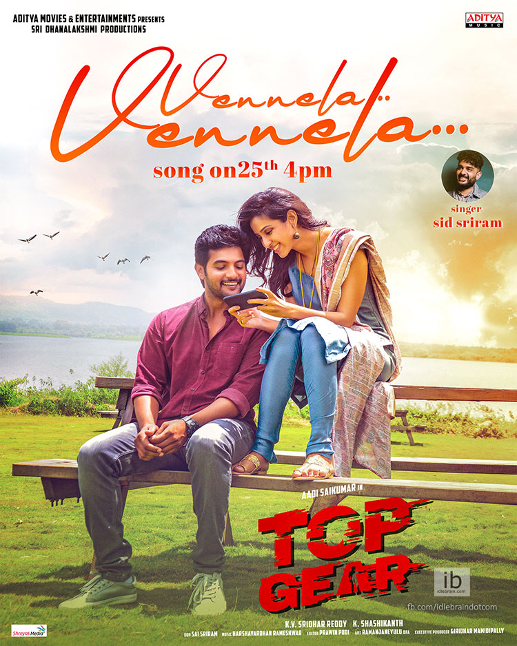 Aadi Saikumar’s Top Gear 1st Single Vennela Vennela Sung By Sid Sriram ...